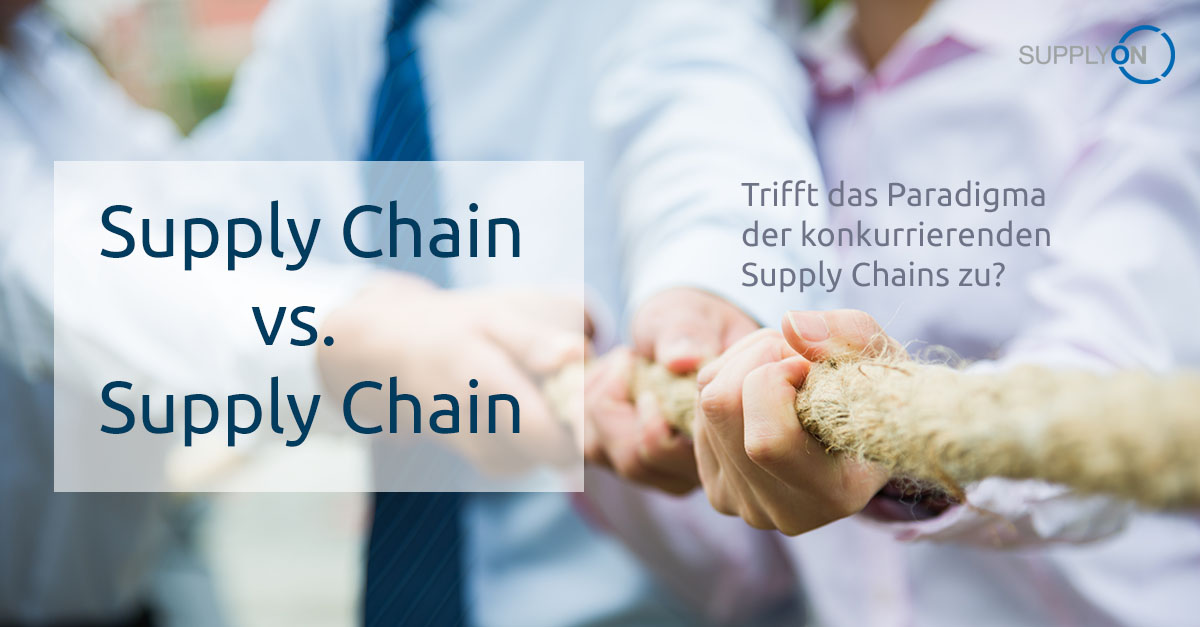Supply Chain vs Supply Chain - Trifft das Paradigma zu?