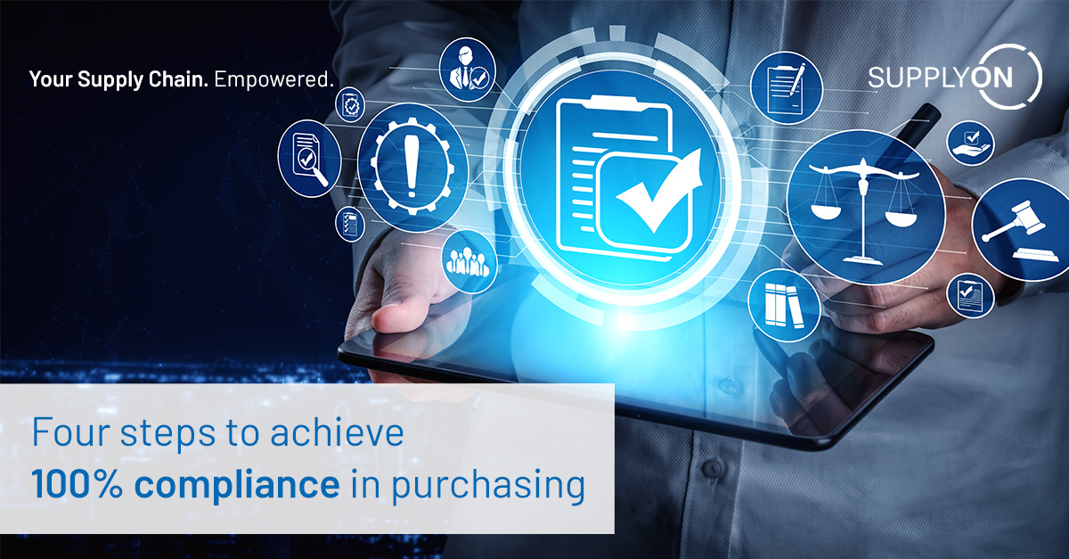 Four steps to achieve 100% compliance in purchasing - SupplyOn