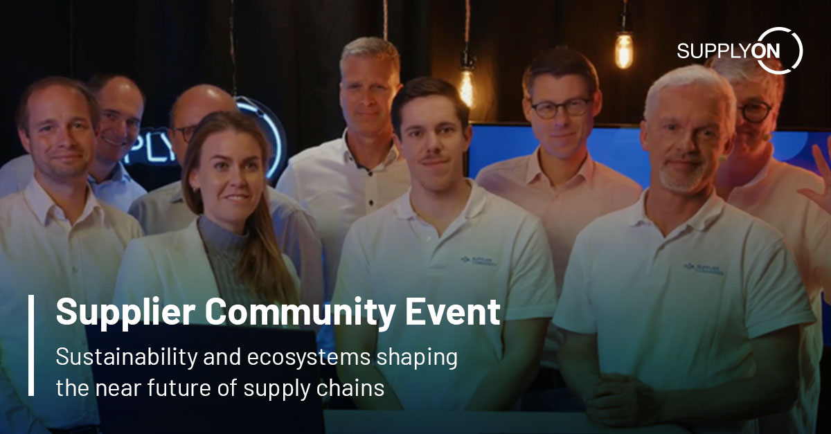 Supplier Community Event: sustainability and ecosystems shaping the near future of supply chains ...
